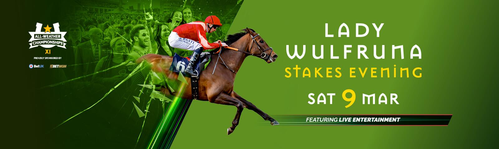 Lady Wulfruna Stakes Evening | Wolverhampton Racecourse